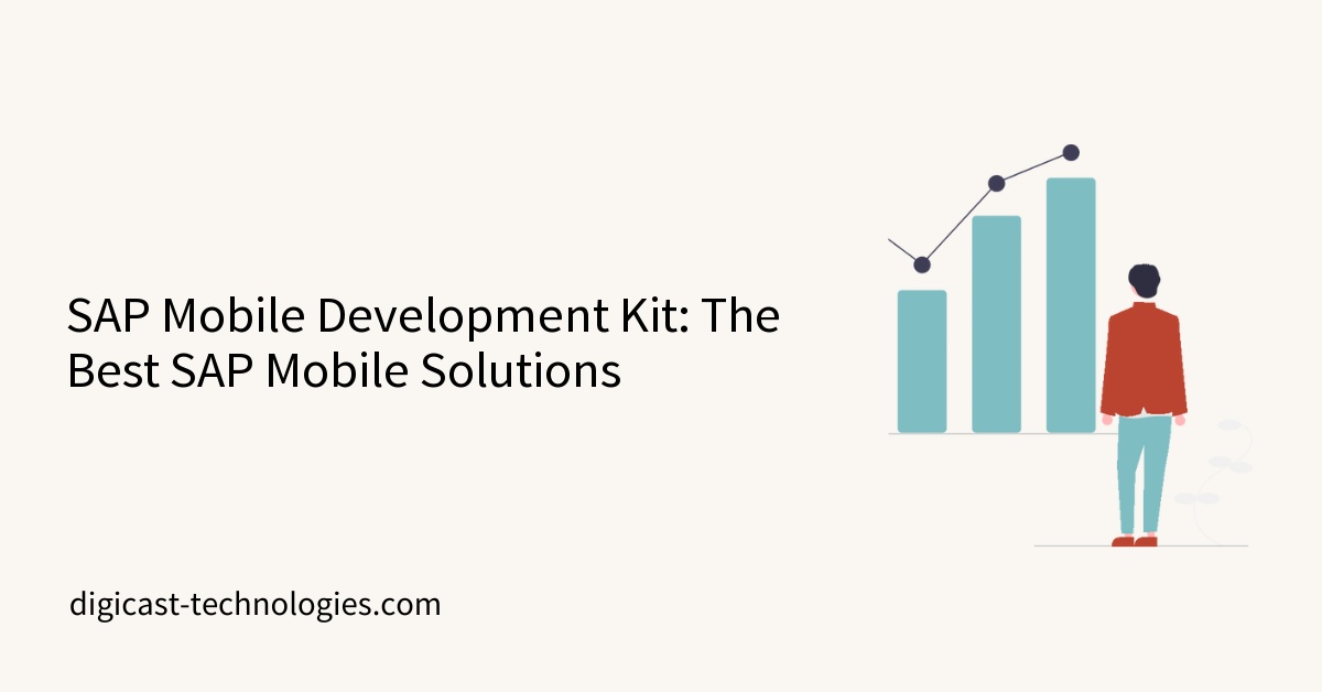 SAP Mobile Development Kit - Digicast Technologies