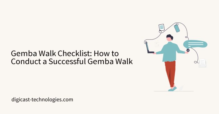 Gemba Walk Checklist: How to Conduct a Successful Gemba Walk - Digicast Technologies