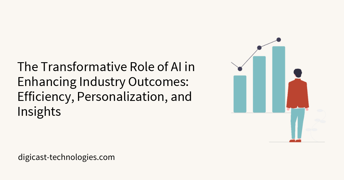 The Transformative Role of AI in Enhancing Industry Outcomes ...
